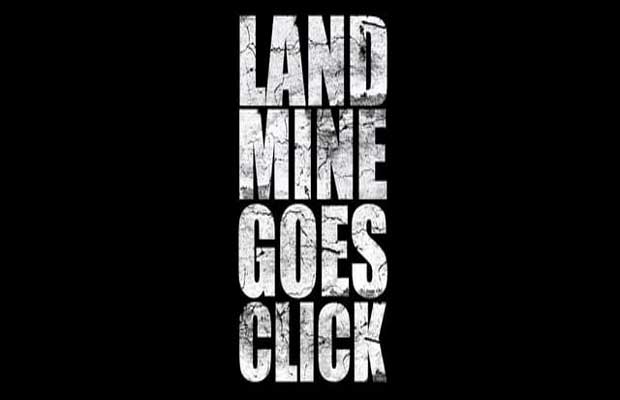 Landmine Goes Click (2015) Review | Love Horror film reviews and news
