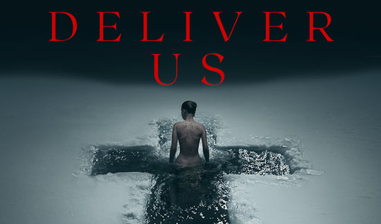 “Deliver Us” Brings Chilling Religious Horror This February | Love ...