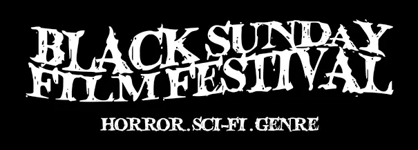 Horror, Fantasy and Cult Cinema Collide at Black Sunday Film Festival ...